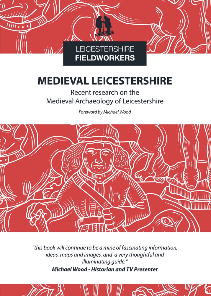 Discover Medieval Leicestershire | News | University of Leicester